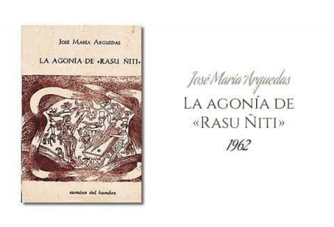 José María Arguedas: La agonía de Rasu-Ñiti | Lecturia