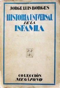 Historia universal de la infamia (Jorge Luis Borges) | Lecturia